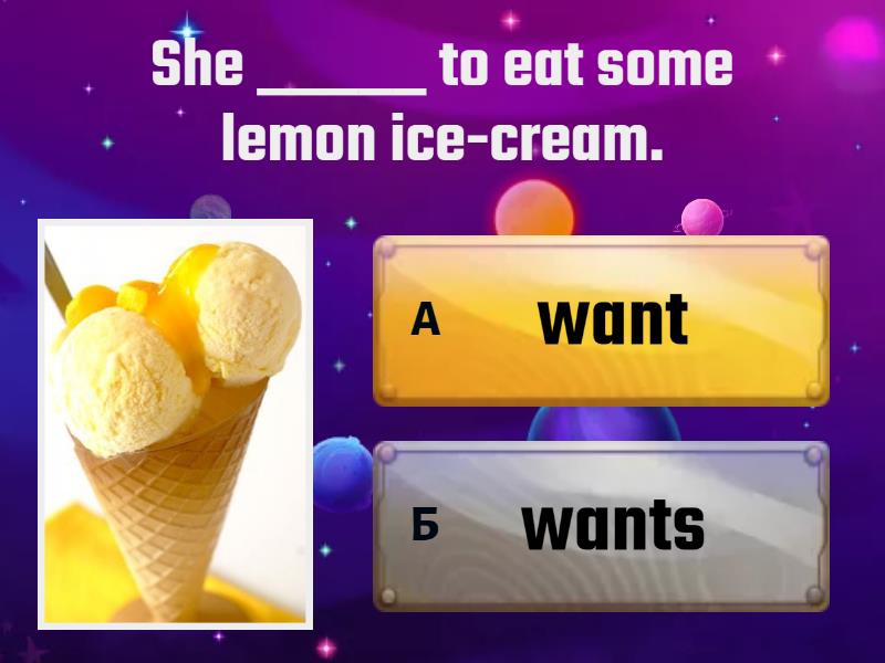 Want Present simple (+s) - Quiz