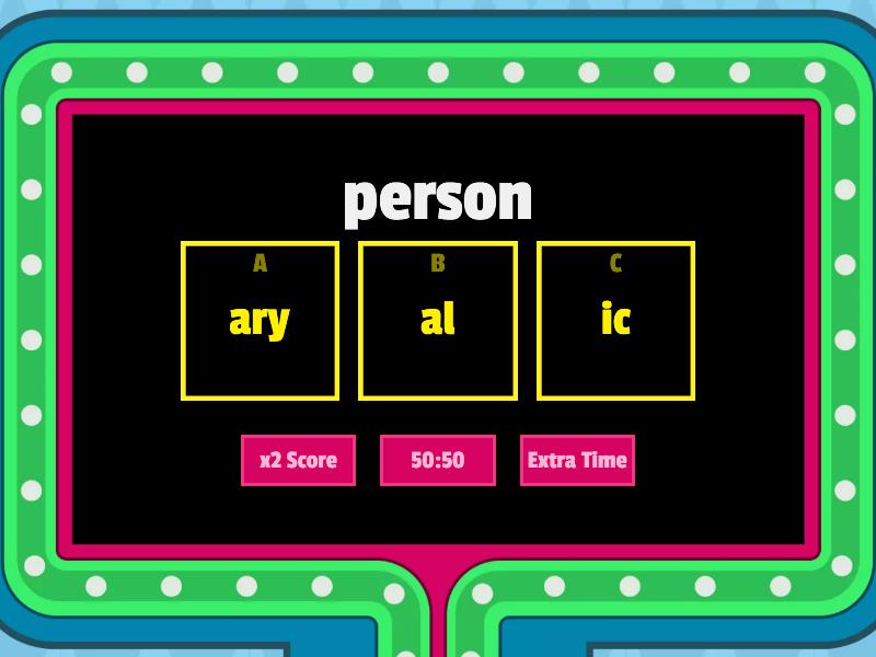 Suffixes al ary ic - Gameshow quiz