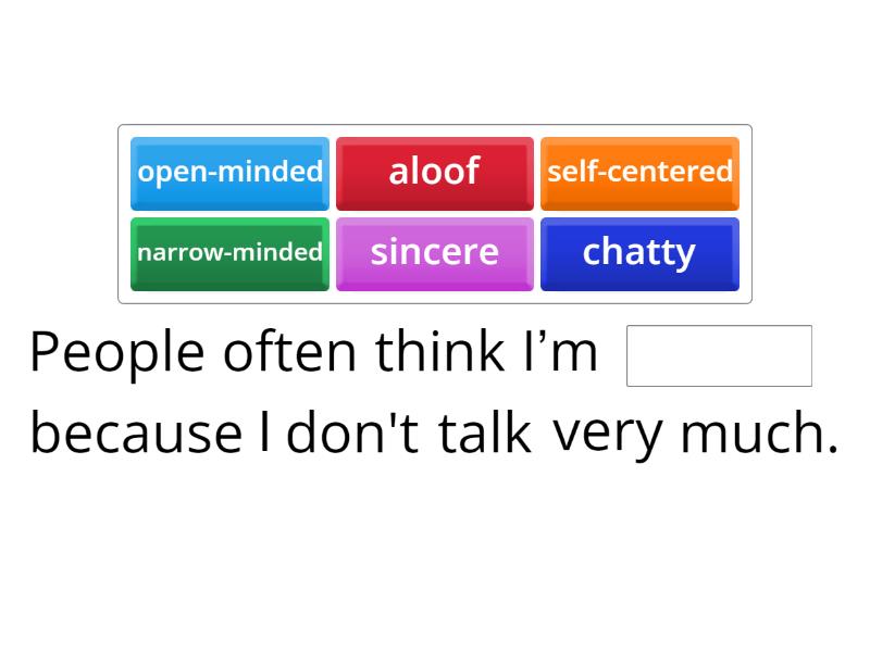 VOCABULARY: Describing personality - Complete the sentence