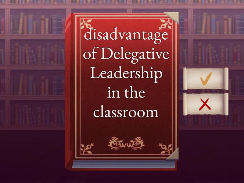 Leadership Styles - Flash cards