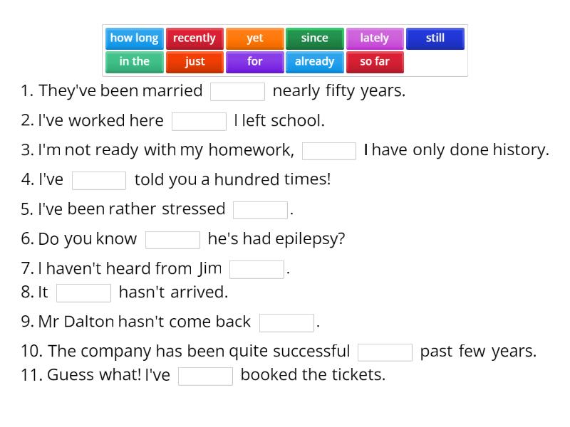 Present Perfect - time adverbials - Missing word