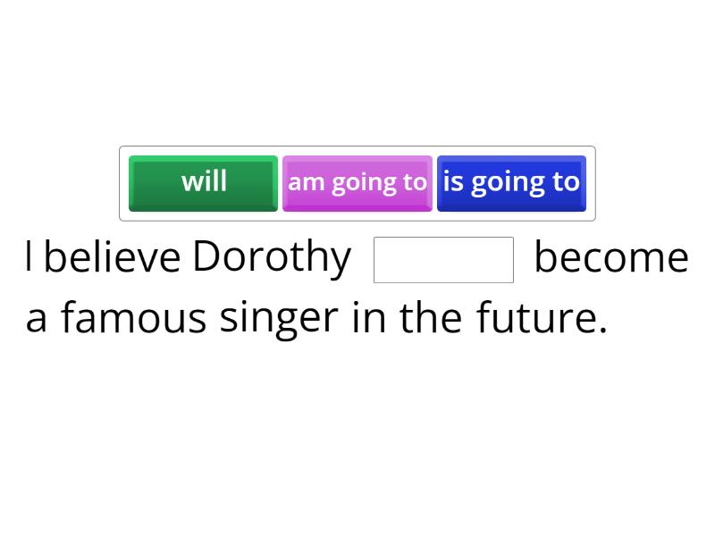 Future simple vs. be going to - Missing word