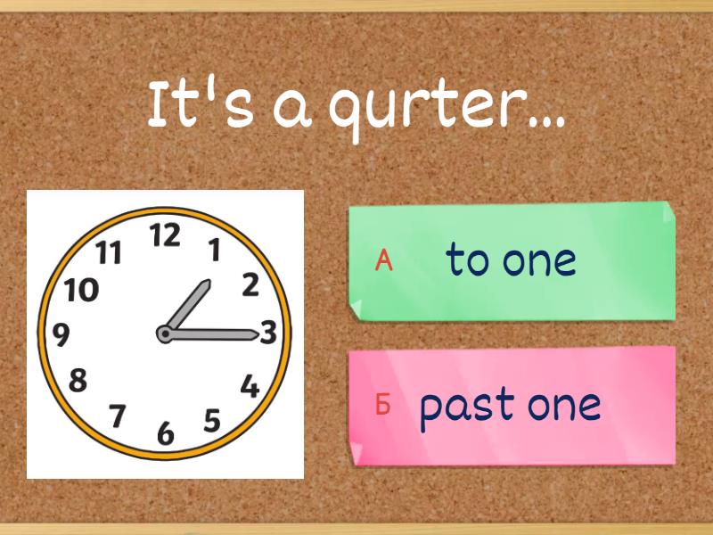 Telling the time a quarter past/a quarter to - Cuestionario