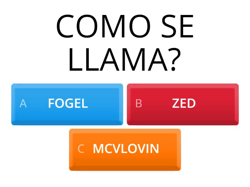 QUE TANTO SABES DE MCLOVIN - Quiz QUE TANTO SABES DE MCLOVIN - Quiz