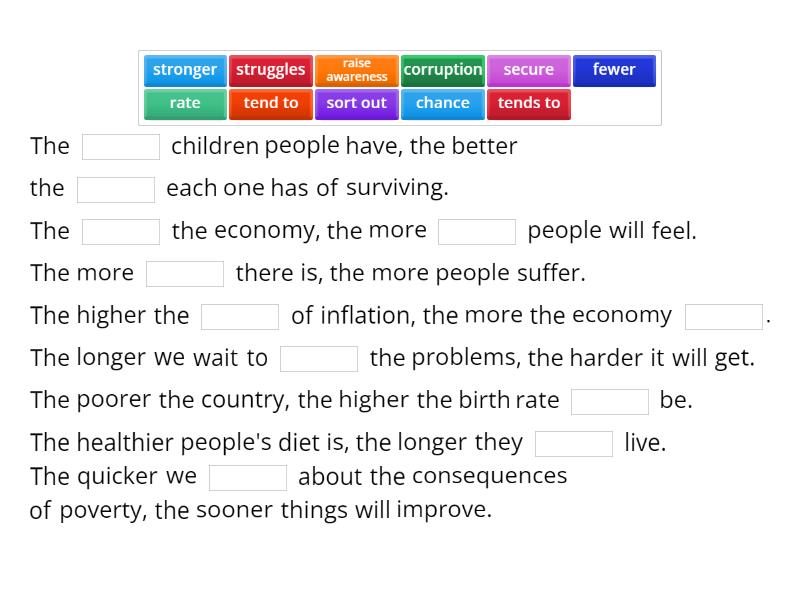 B2: Outocmes: Unit 4 Grammar: Comparatives with the ..., the - Missing word