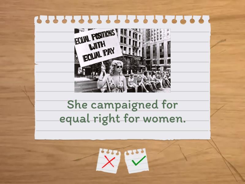 I campaigned for equal right for women. - Flash cards