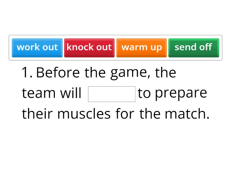 sports phrasal verbs - Complete the sentence
