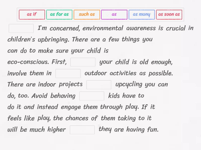 phrases with as: children’s upbringing - Complete the sentence