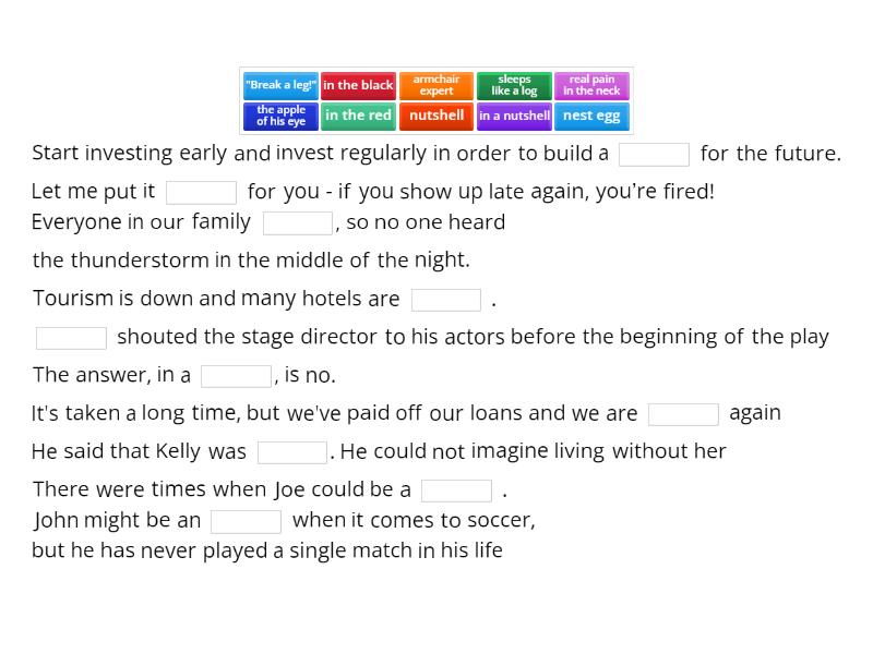 Idiom revision B - Complete the sentence