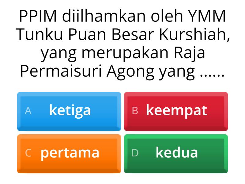 PENGENALAN PPIM - SEJARAH, MISI, VISI DAN MATLAMAT - Quiz