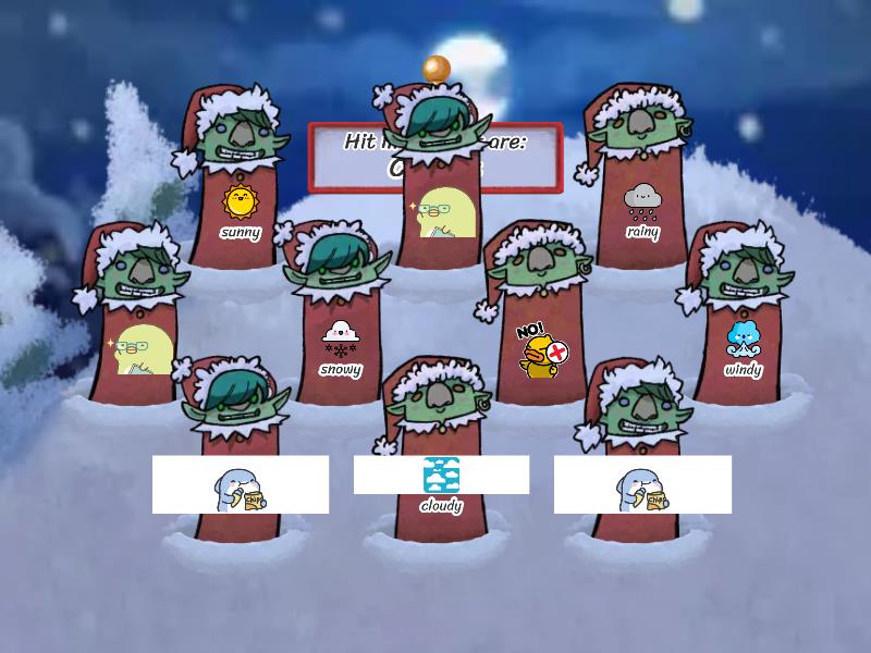 Pre ESL weather whack-a-mole - Whack-a-mole