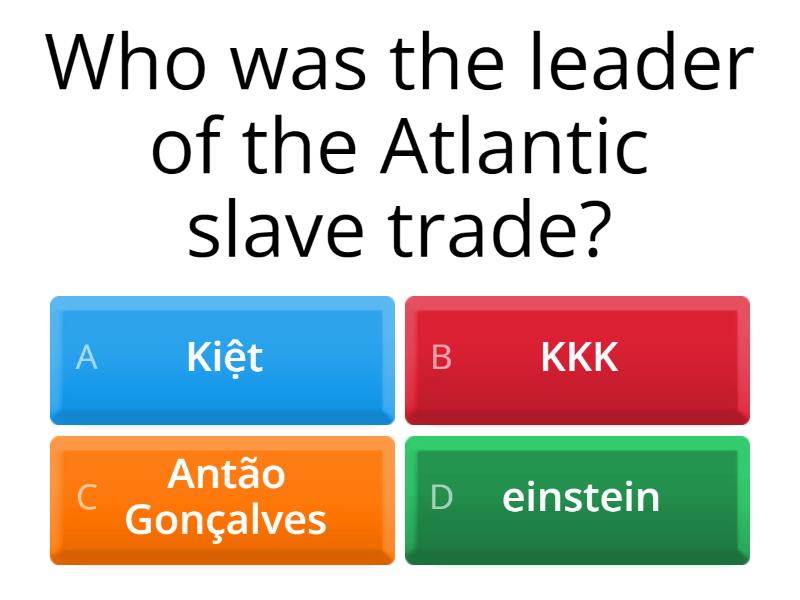 Atlantic slave trade - Quiz