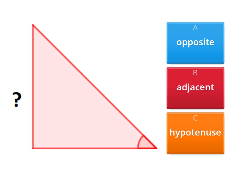 Labelling Right Angled Triangles - Quiz Labelling Right Angled Triangles - Quiz