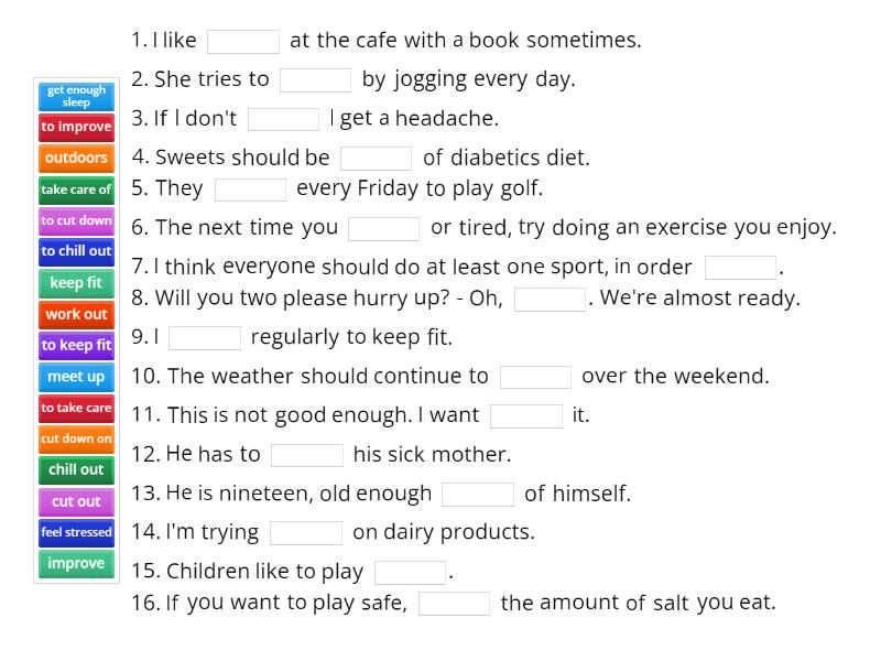 Healthy lifestyle phrasal verbs - Complete the sentence