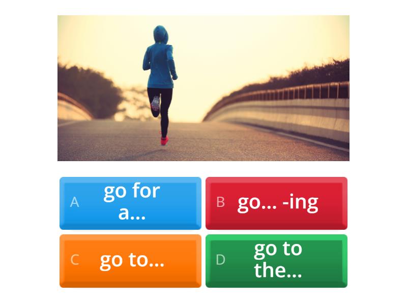 What're they doing? uses of go - Quiz