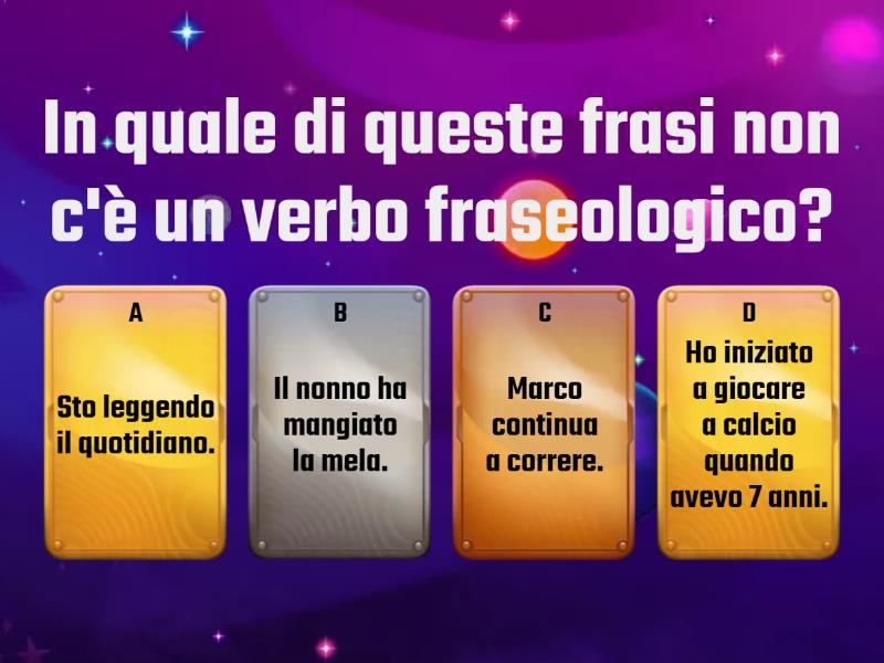 VERBI SERVILI, AUSILIARI E FRASEOLOGICI - Quiz