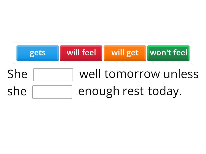 First conditional - Complete the sentence