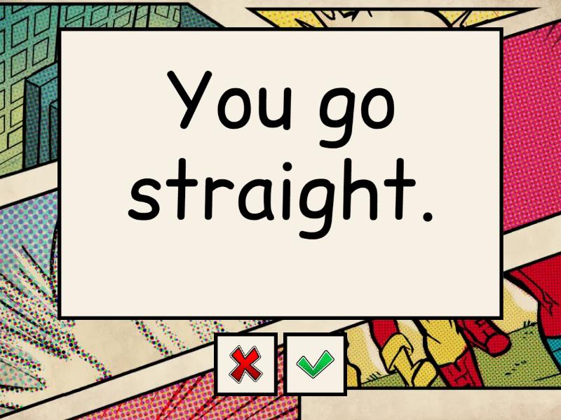 I go straight. - Flash cards