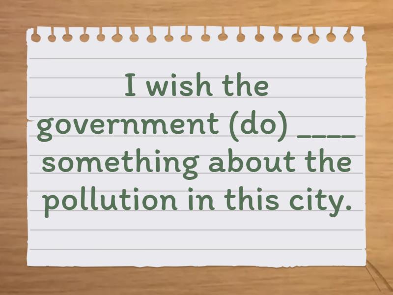 Unit 5B Grammar - structures after wish - Flash cards