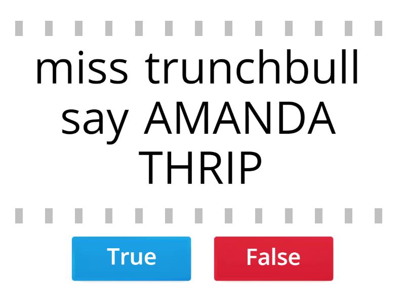 Matilda - True or false