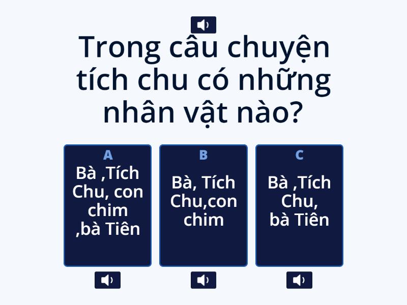 Đố vui chuyện" Tích Chu" - Quiz