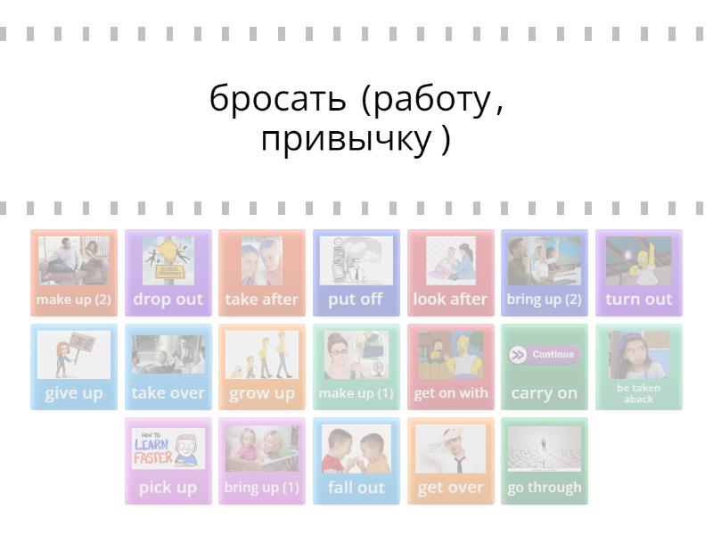 34) Phrasal verbs (relationships) - Games Guide - Find the match