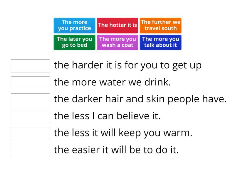the more...the more... - Match up