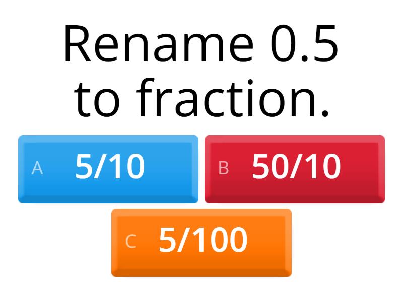 Exercice 1: Renaming decimals to fractions. - Quiz