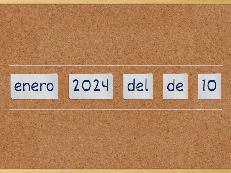 Ubica correctamente las fechas en español - Riordina