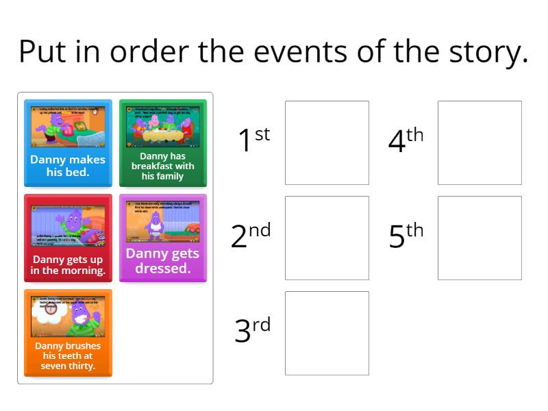 Put in order Danny's Daily routine - Rank order