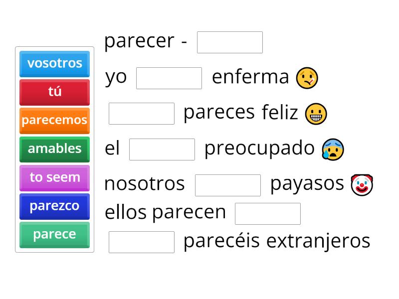 parecer / parecerse / parece(n) - Complete the sentence
