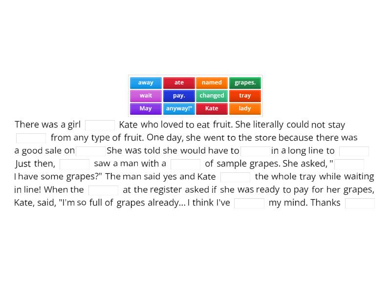 Long A cloze passage (Grapes) - Complete the sentence