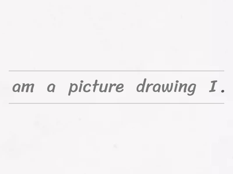 Present Continuous P3 Unit 4 Lesson 1 - Unjumble