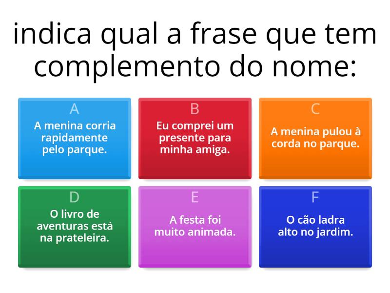 complementos de nome e de adjetivo: - Quiz