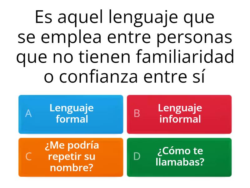 Lenguaje Formal e Informal - Quiz