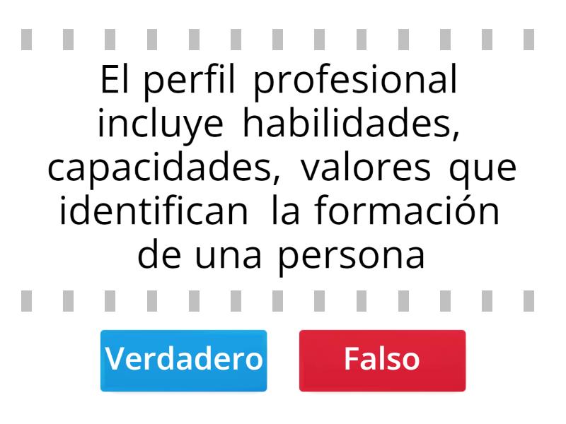 Perfil Profesional - Verdadero o falso