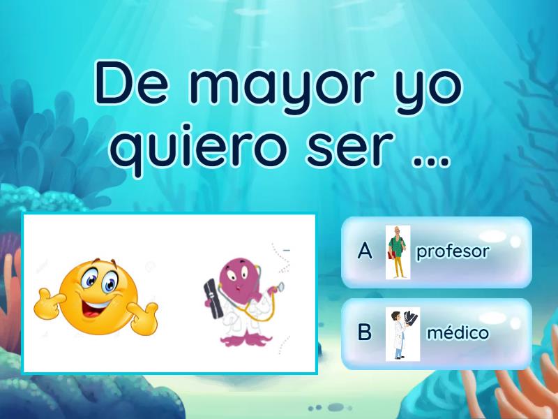 Pulpo dice: ¿Qué quieres ser de mayor? - Quiz