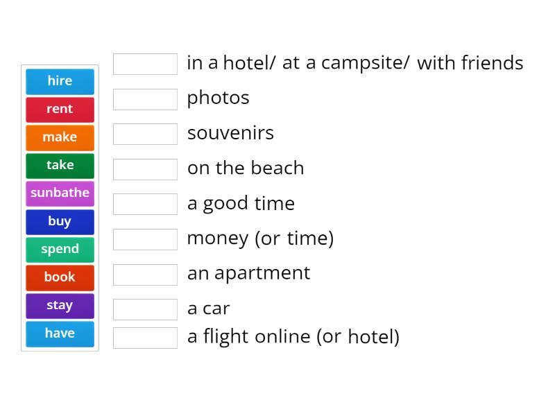 holidays collocations (verb+noun) Pre EF p.152 - Complete the sentence