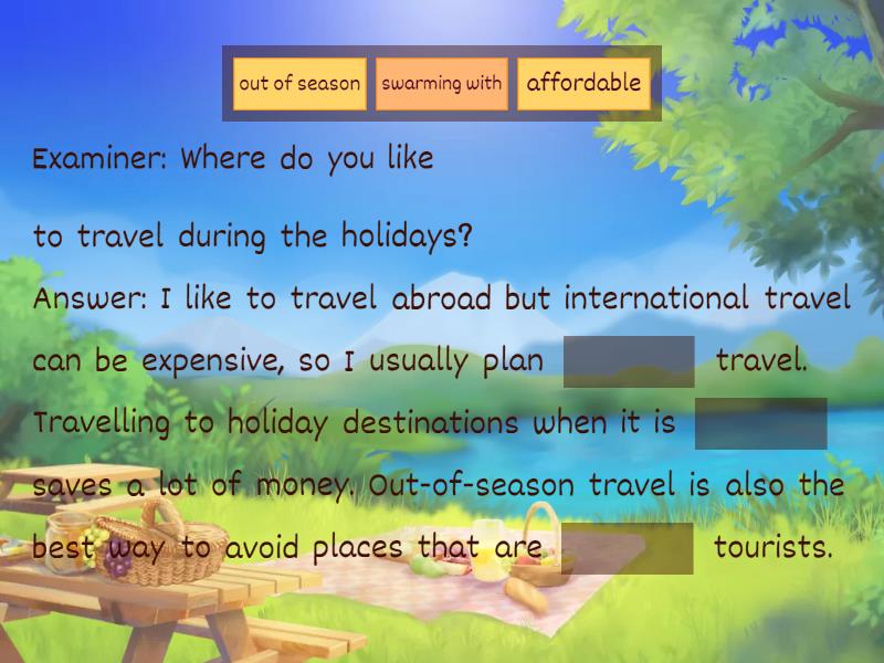 IELTS speaking Traveling Part 1 - Complete the sentence
