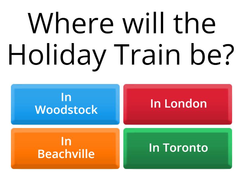 Holiday Train - Quiz