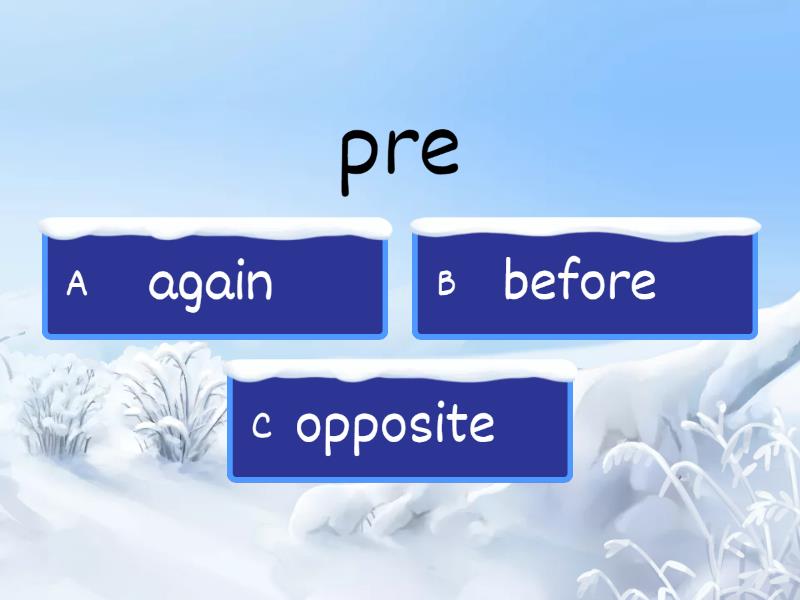 Prefixes mis dis pre - Quiz