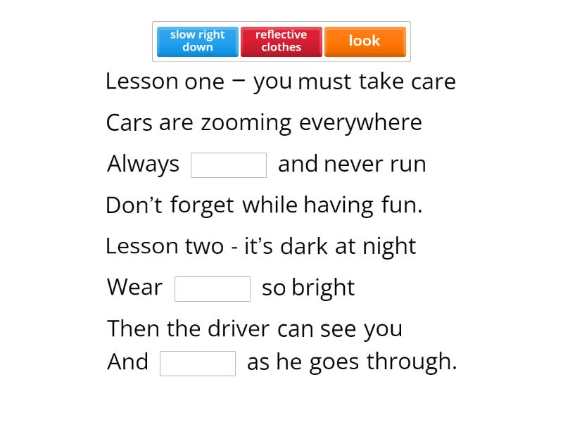 Keep safe! Stay alive! - Complete the sentence