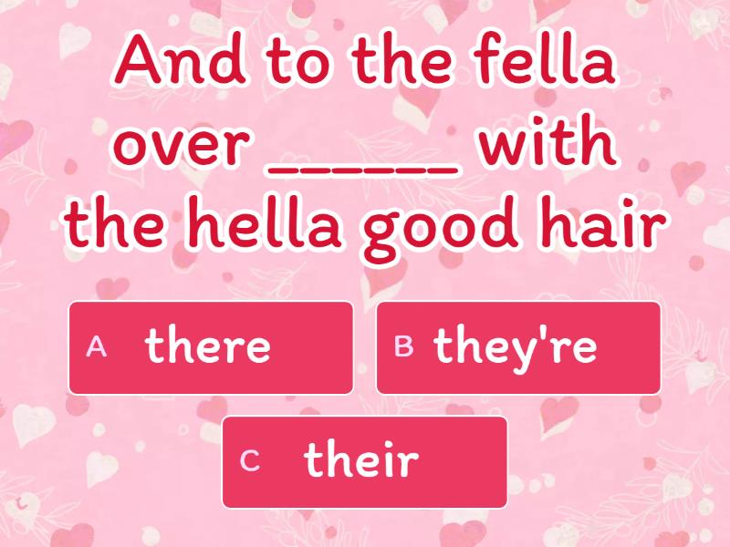 Taylor Swift Lyrics (there, where homophones) - Quiz