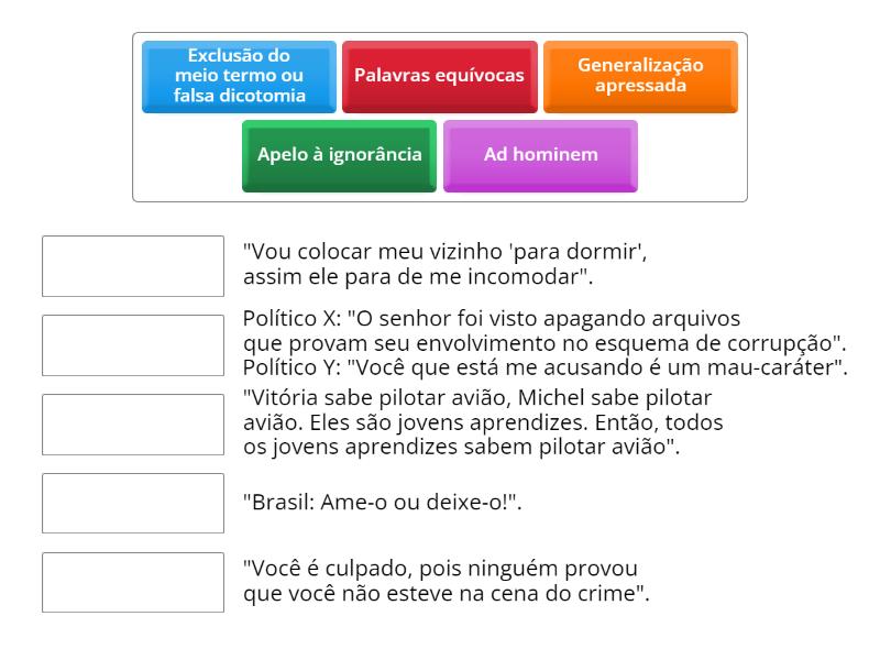 Sofisma - Relacione os exemplos com seus respectivos sofismas. - Match up