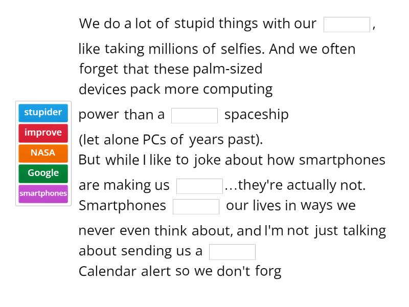 How smartphones make our lives better - Complete the sentence