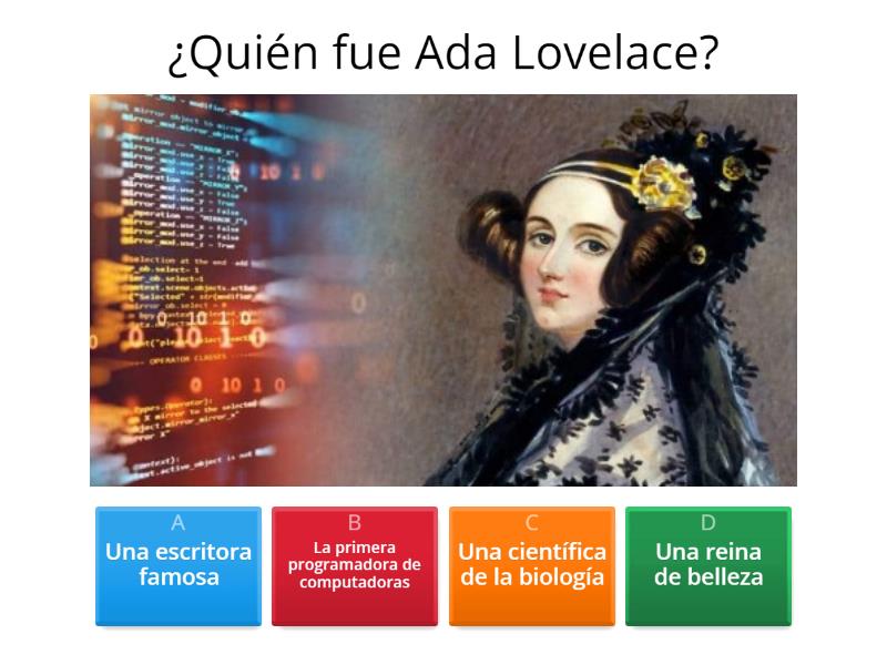 Ada Lovelace, la primera mujer programadora - Quiz