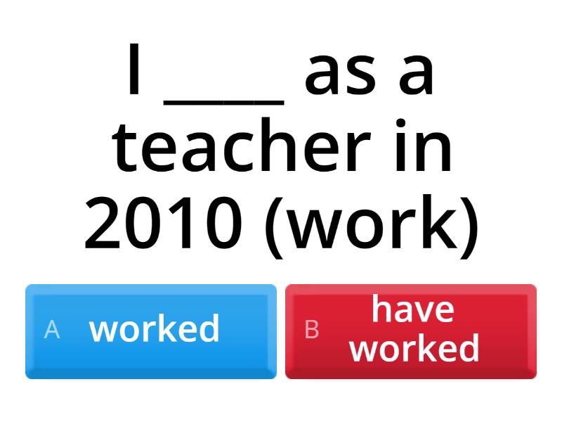 Present Perfect VS Past Simple - Quiz