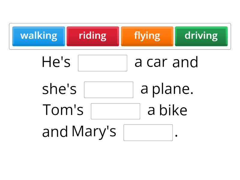 Fly Drive Ride Walk - Complete the sentence