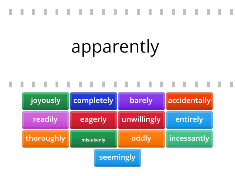 Find the synonym: Adverbs Part 2_short - Find the match