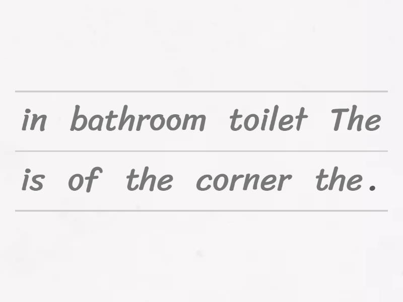 In the bathroom grammar - Unjumble
